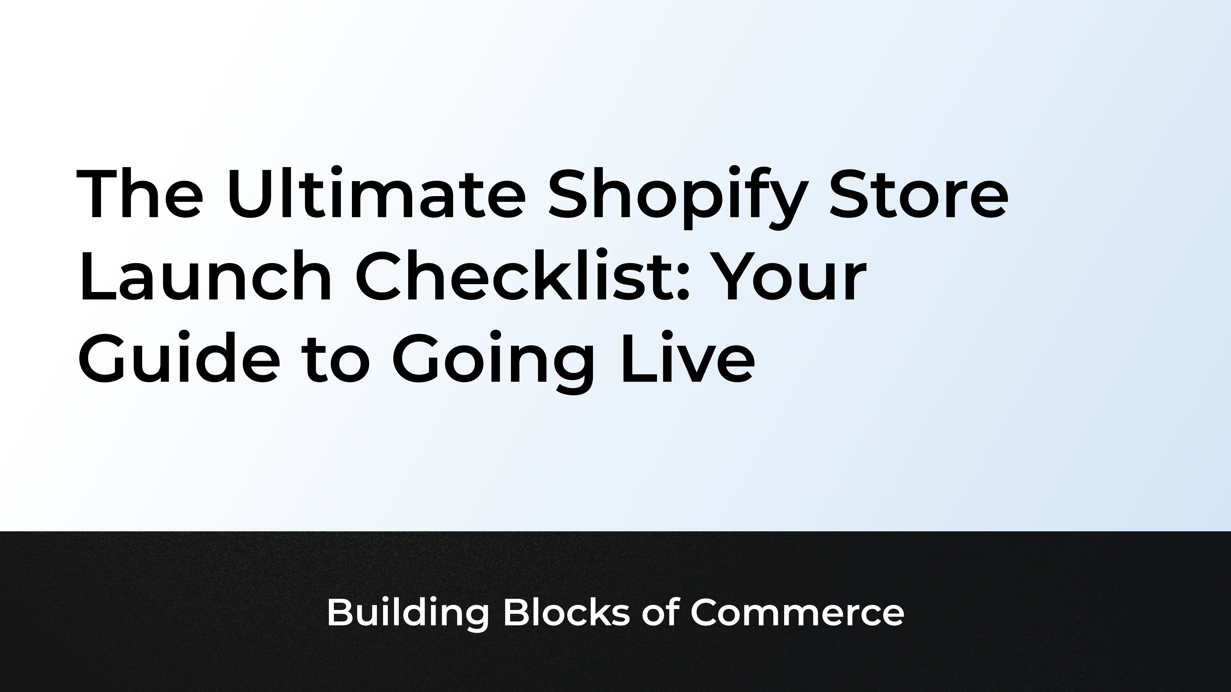 Your Ultimate Shopify Store Launch Checklist | Marmeto